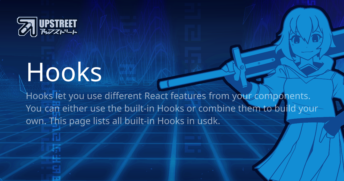 Hooks - Upstreet Documentation