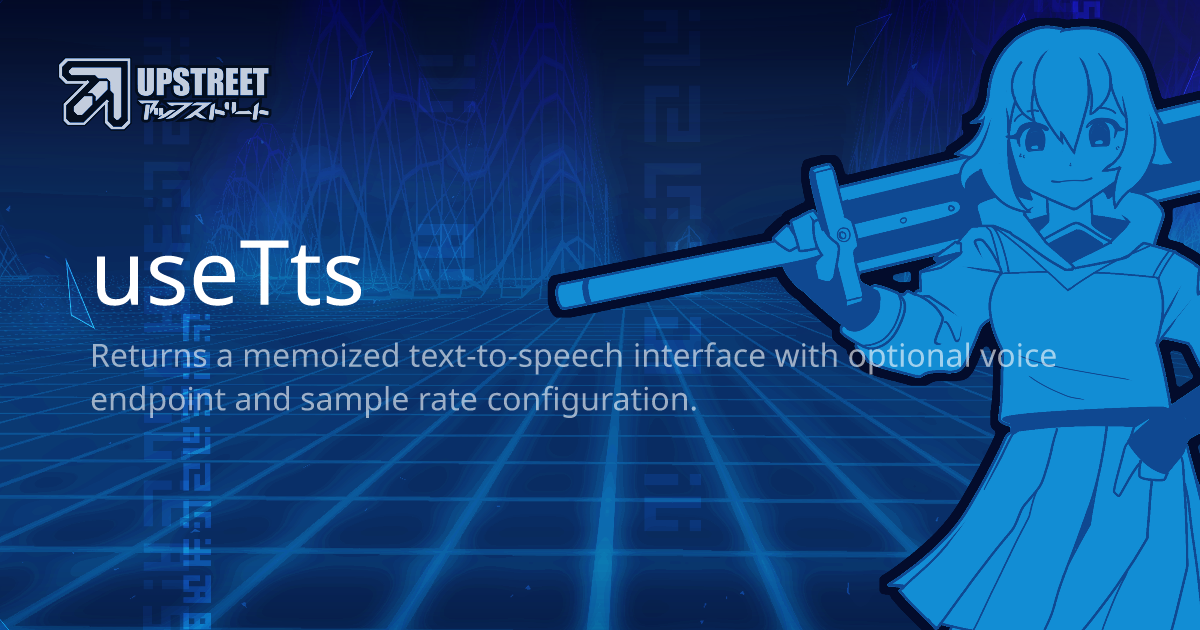 useTts - Upstreet Documentation