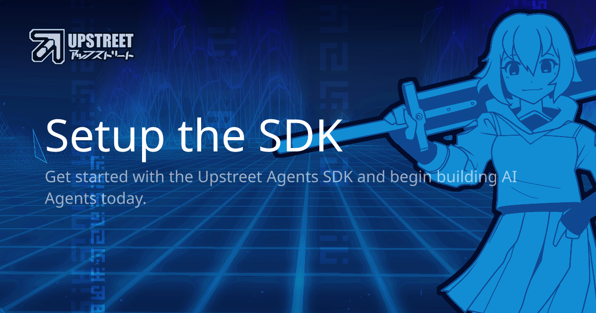 Setup the SDK - Upstreet Documentation